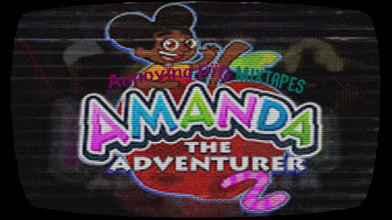 Annoying Pig Presents: Annoying Pig Mixtapes - Amanda The Adventurer 2 ...