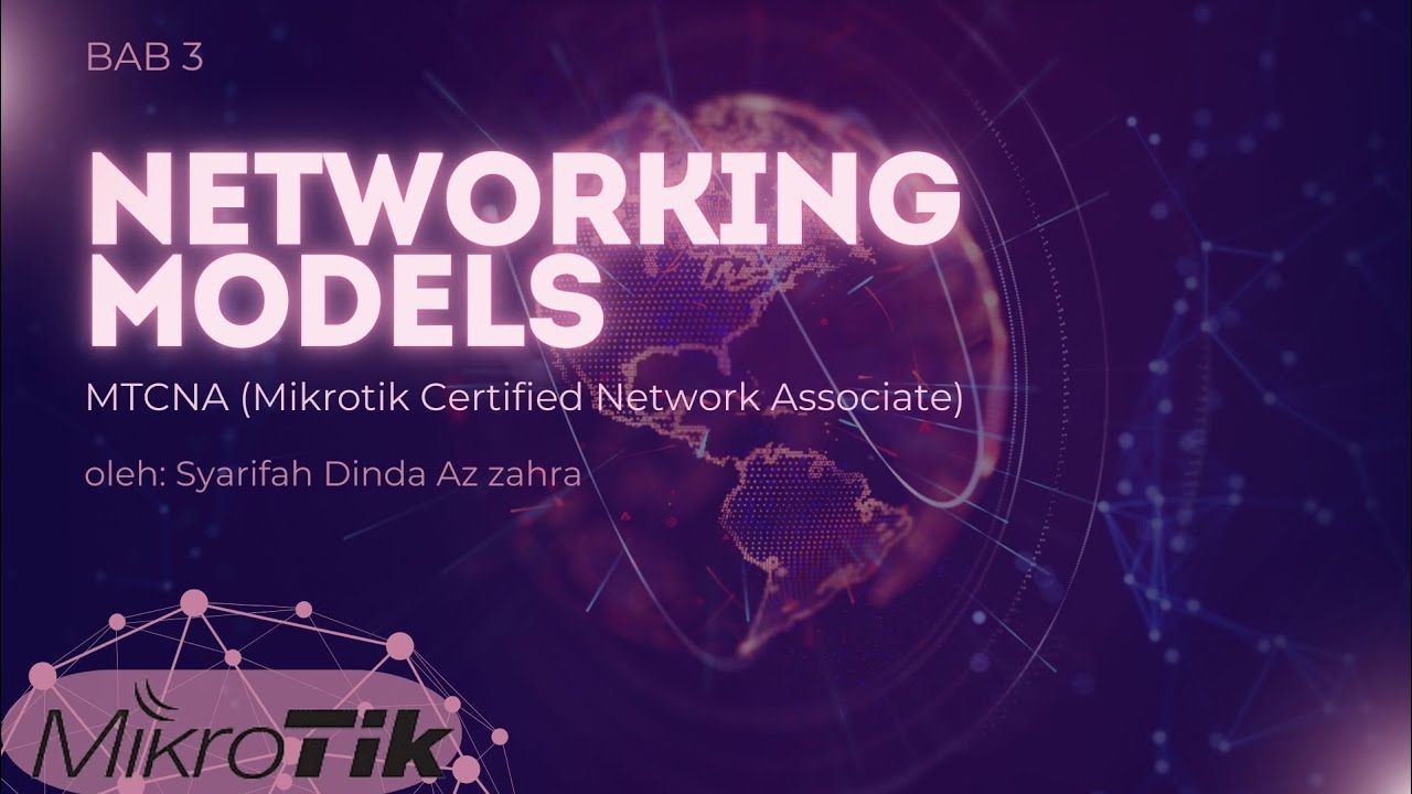 BAB 3 NETWORKING MODELS || MTCNA PREPARATION - YouTube