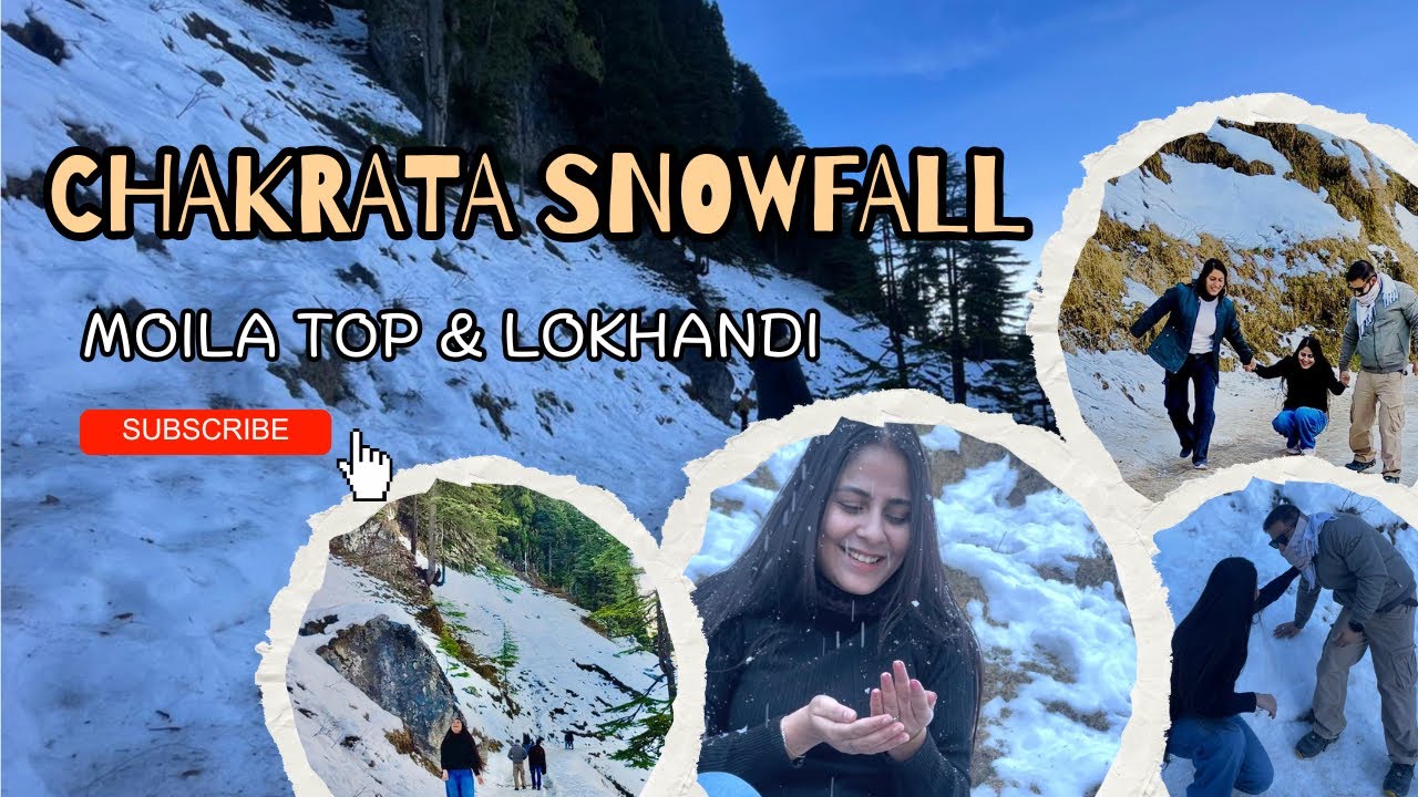 Chakrata Snowfall 2025 | Moila Top & Lokhandi Point | Chakrata ...