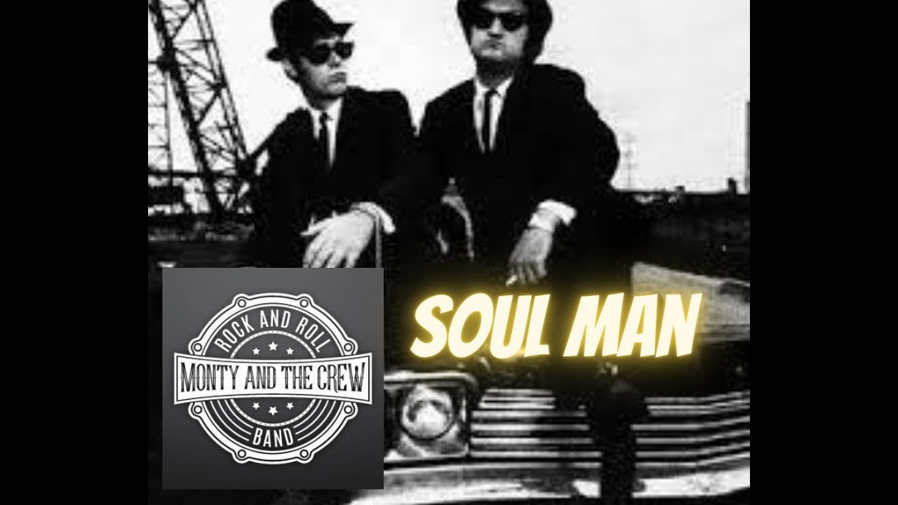 Soul Man (cover) Monty and The Crew - YouTube