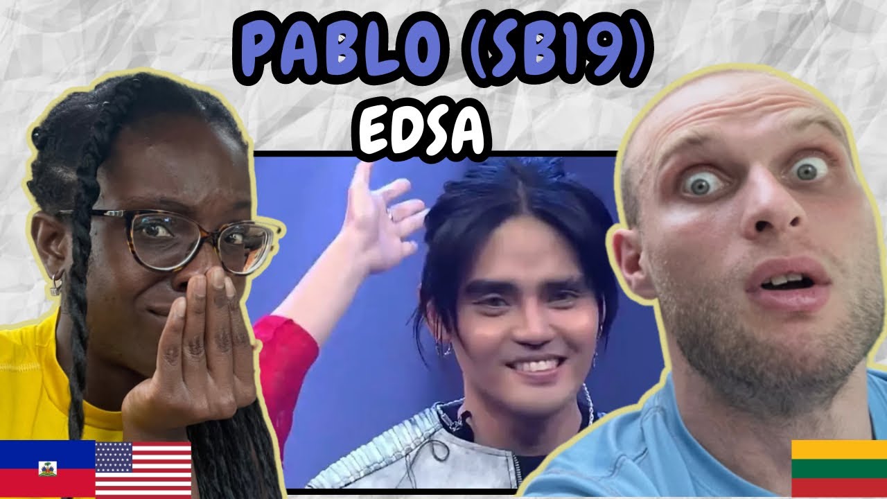 REACTION TO PABLO (SB19) - Edsa (Live on All-Out Sunday) | FIRST TIME ...