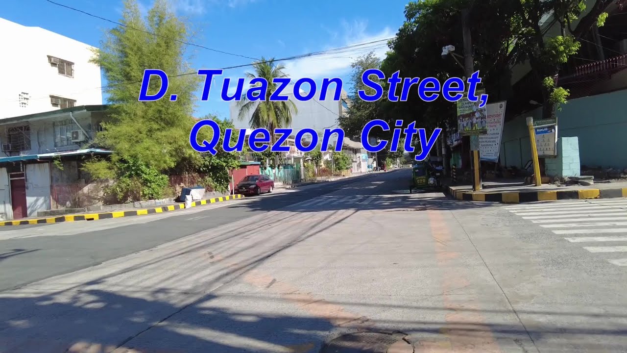 D. Tuazon Street, Quezon City / 09 Mauban Street to C-3 (Sgt. Rivera ...