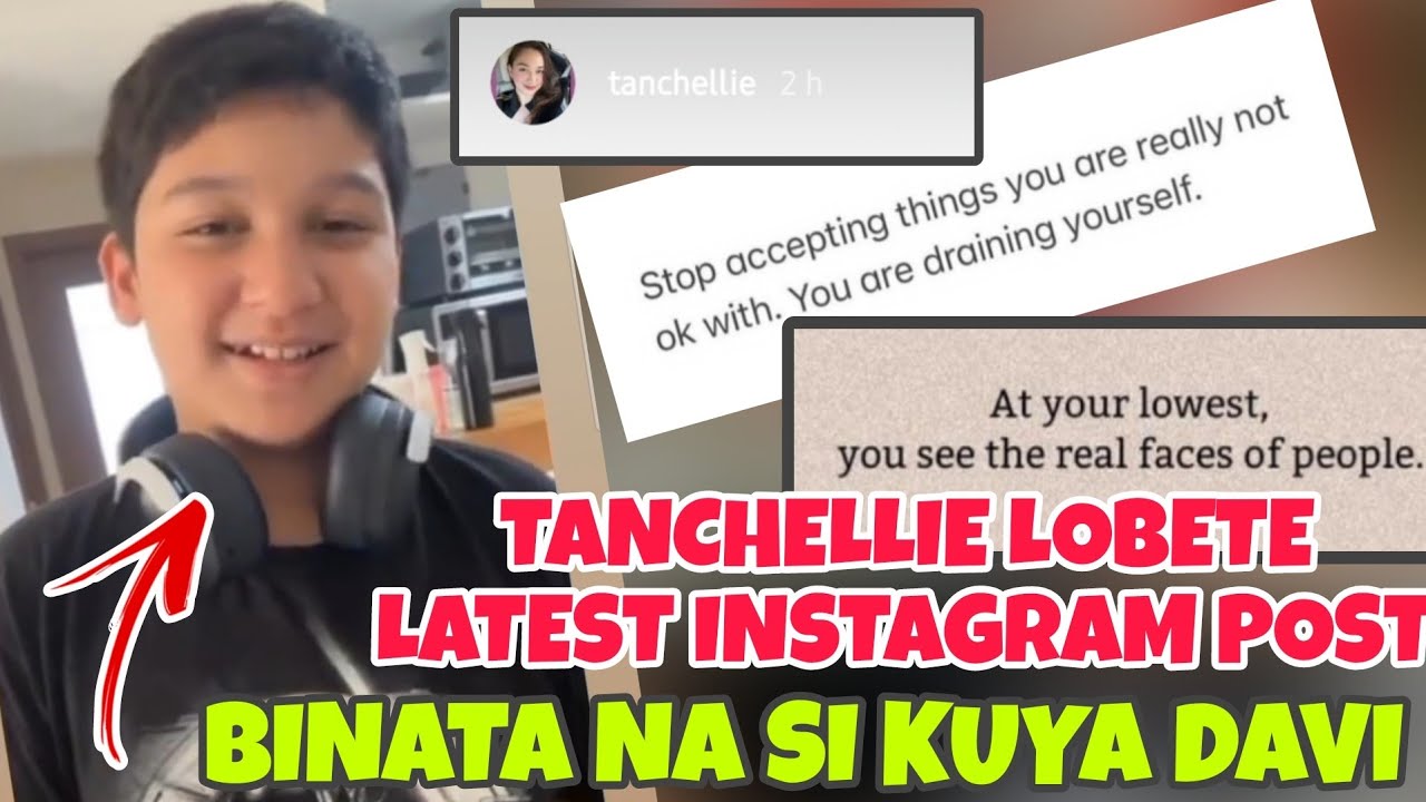 TANCHELLIE LOBETE LATEST INSTAGRAM POST NA KUNG SAAN MAKIKITA SI DAVI ...