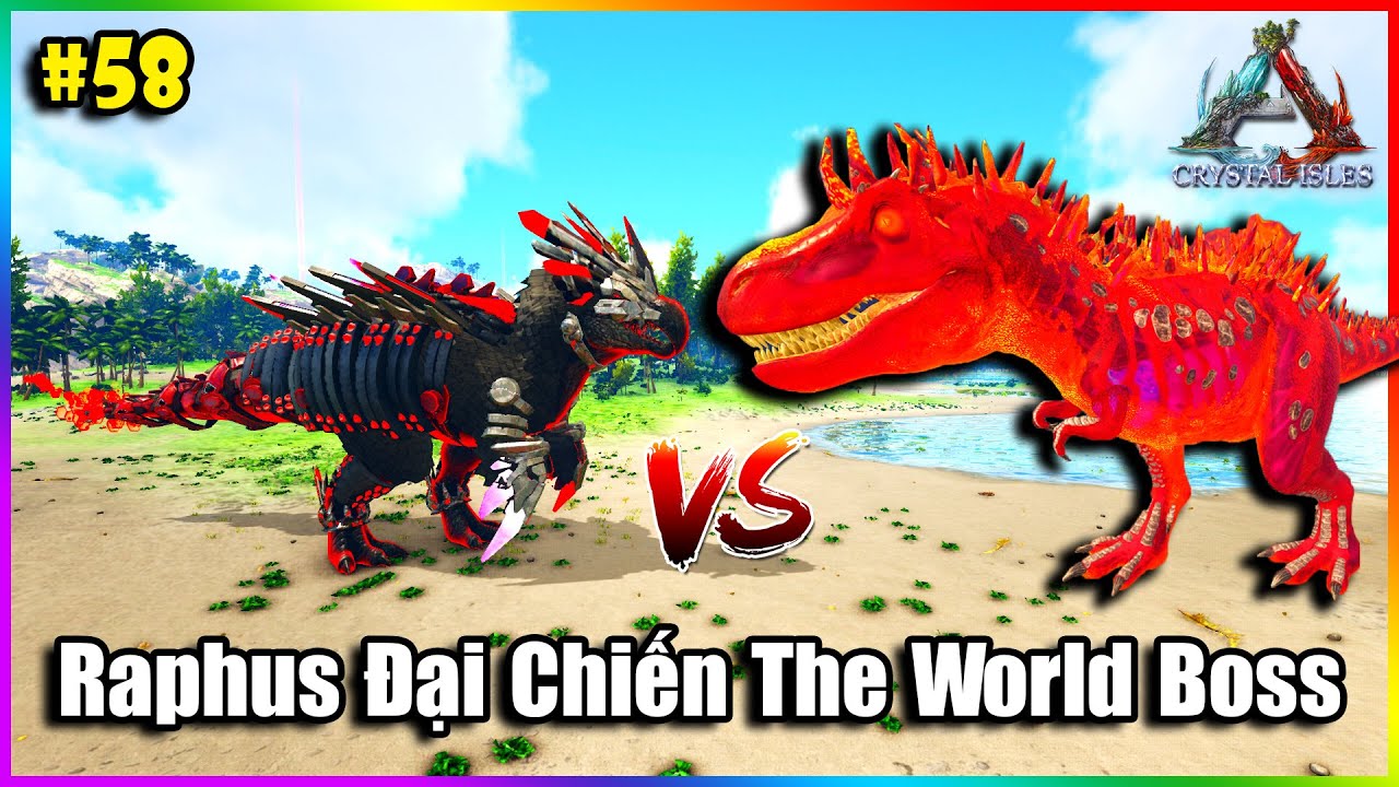 ARK: Đảo Pha Lê #58 - Màn Đại Chiến Giữa Raphus và The World Boss, Có ...