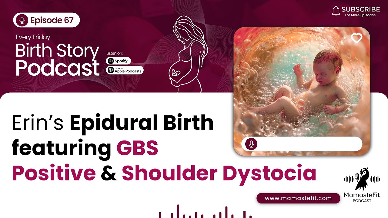 Erin’s Epidural Birth featuring GBS Positive & Shoulder Dystocia - YouTube