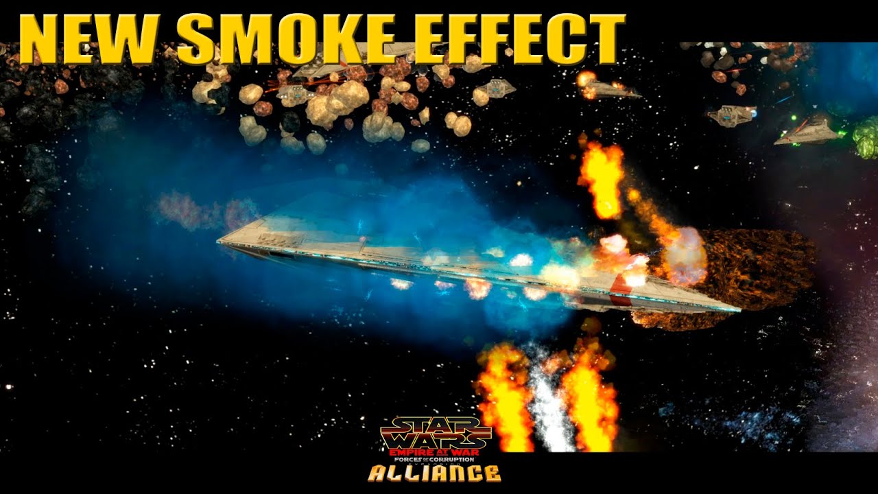 New Blue Smoke Effect - Star Wars Empire at War - FOC Alliance ...