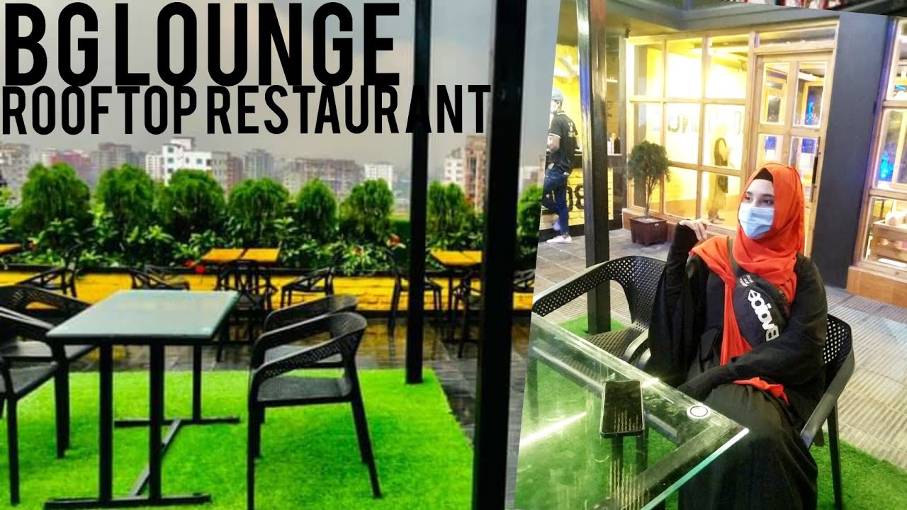 BG LOUNGE ROOFTOP RESTAURANT//অনেক দিন পর কোথাও গেলাম সবাই একসাথে ...