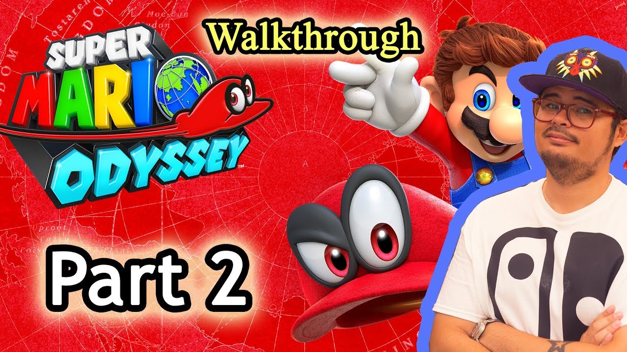 Super Mario Odyssey - Walkthrough - (Part 2) - YouTube