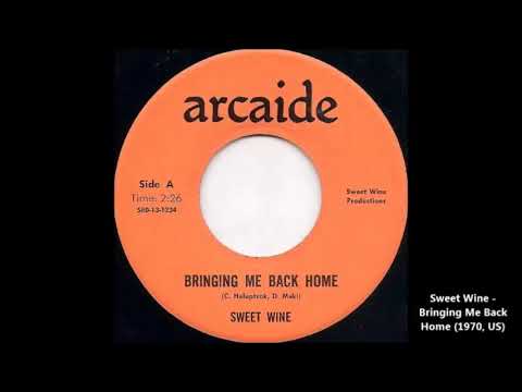 Sweet Wine - Things You Told Me + Bringing Me Back Home (1970, US)