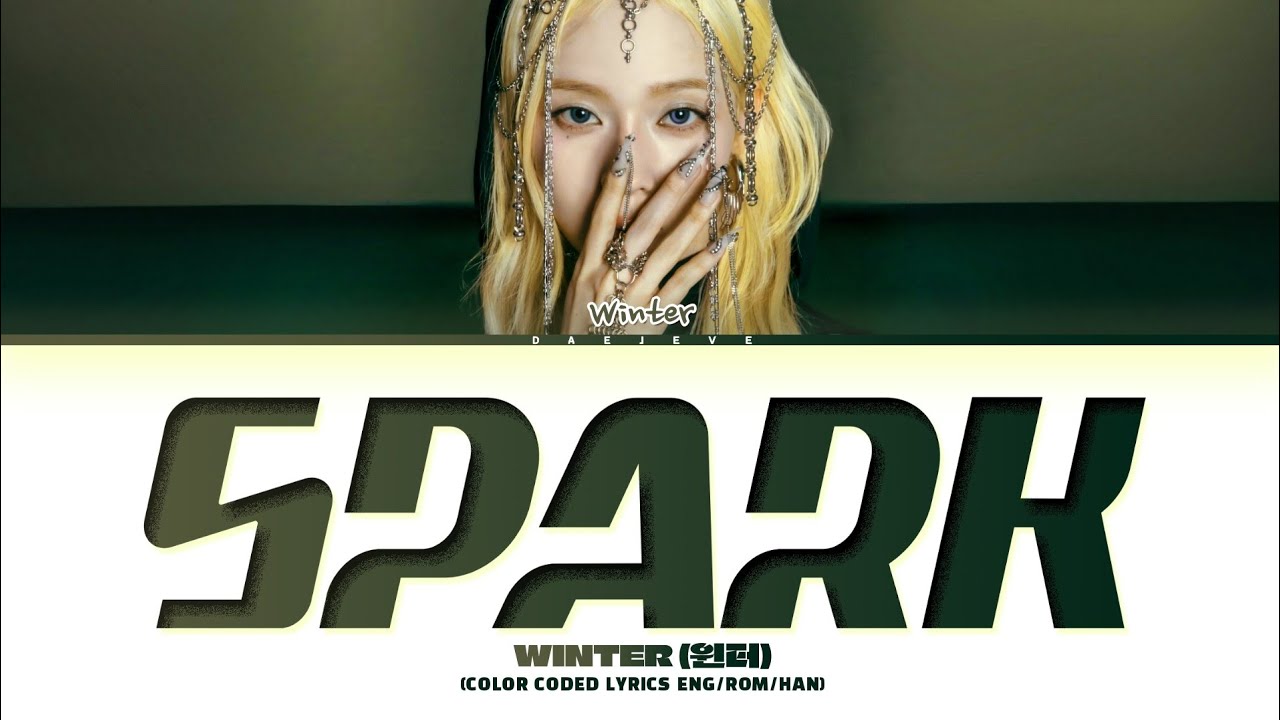 (CLEAN AUDIO) WINTER Spark Lyrics (Color Coded Lyrics) - YouTube