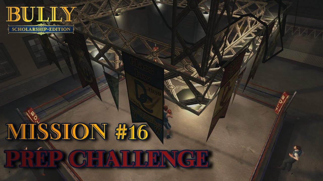 Bully: Scholarship Edition - Mission #16 - Prep Challenge (PC) - YouTube