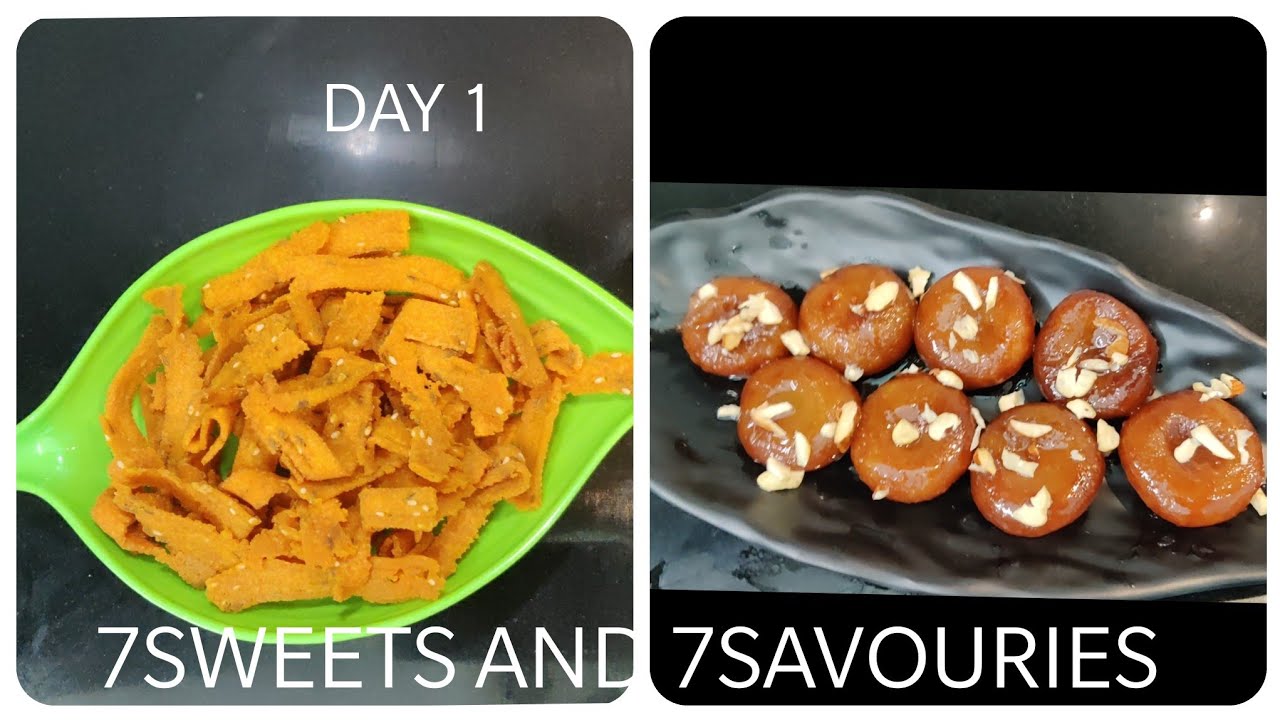 7DAYS, 7SWEETS AND 7SAVOURIES,DAY 1 - YouTube