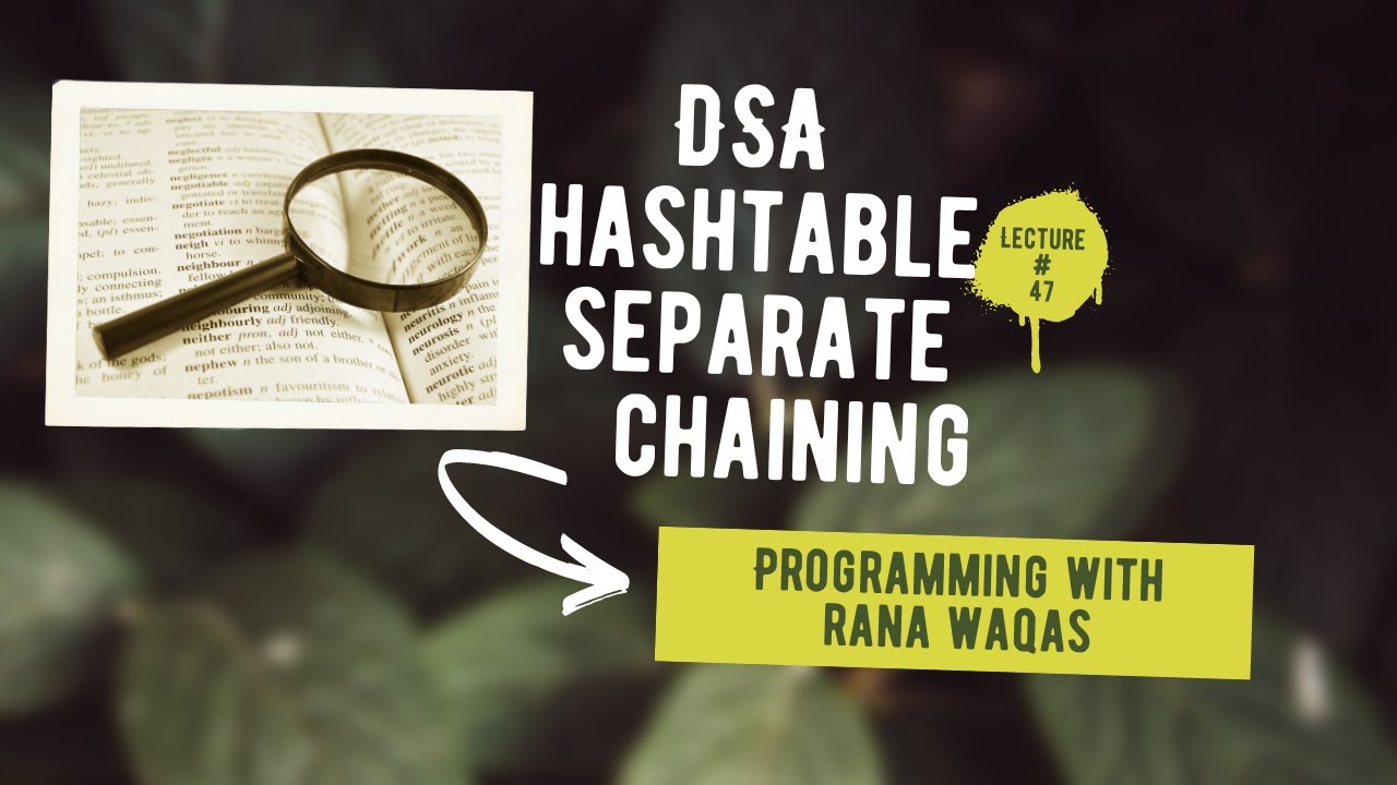 #50 HashTable Separate Chaining Solution | HashMap | Dictionary | Lecture in HINDI URDU - YouTube