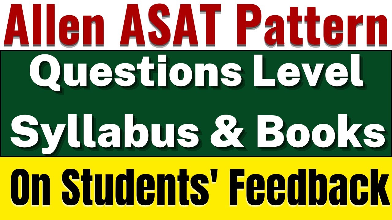 Allen ASAT Paper Pattern Allen ASAT Questions Level Books Based allen-asat-paper-pattern-allen-asat-questions-level-books-based