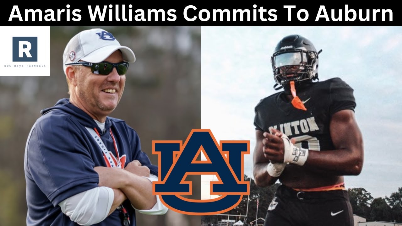 Amaris Williams Commits To Auburn | Auburn Football Recruiting Update ...