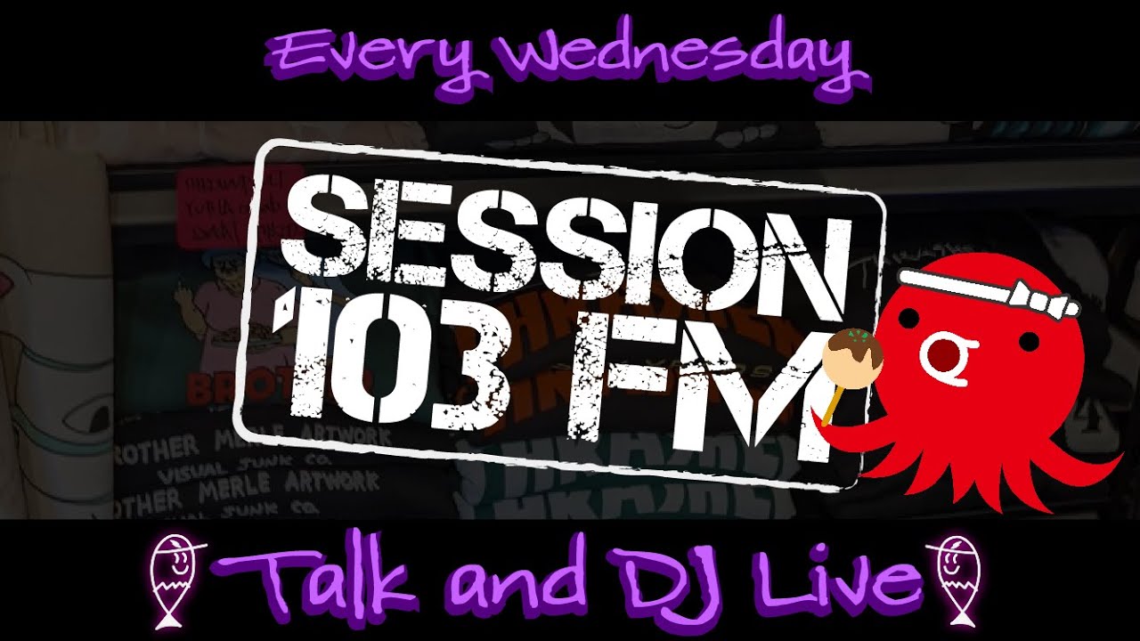 SESSION 103FM @ 自宅 【TALK & DJ ...HIPHOP/R&B/REGGAE/和洋新旧】 - YouTube