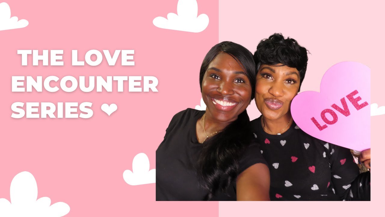 The Love Encounter #1 - YouTube