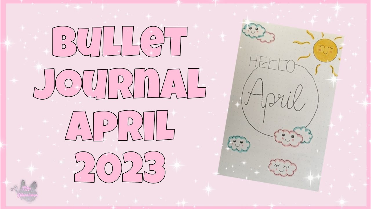 💕 Bullet Journal April 2023 💕 - YouTube