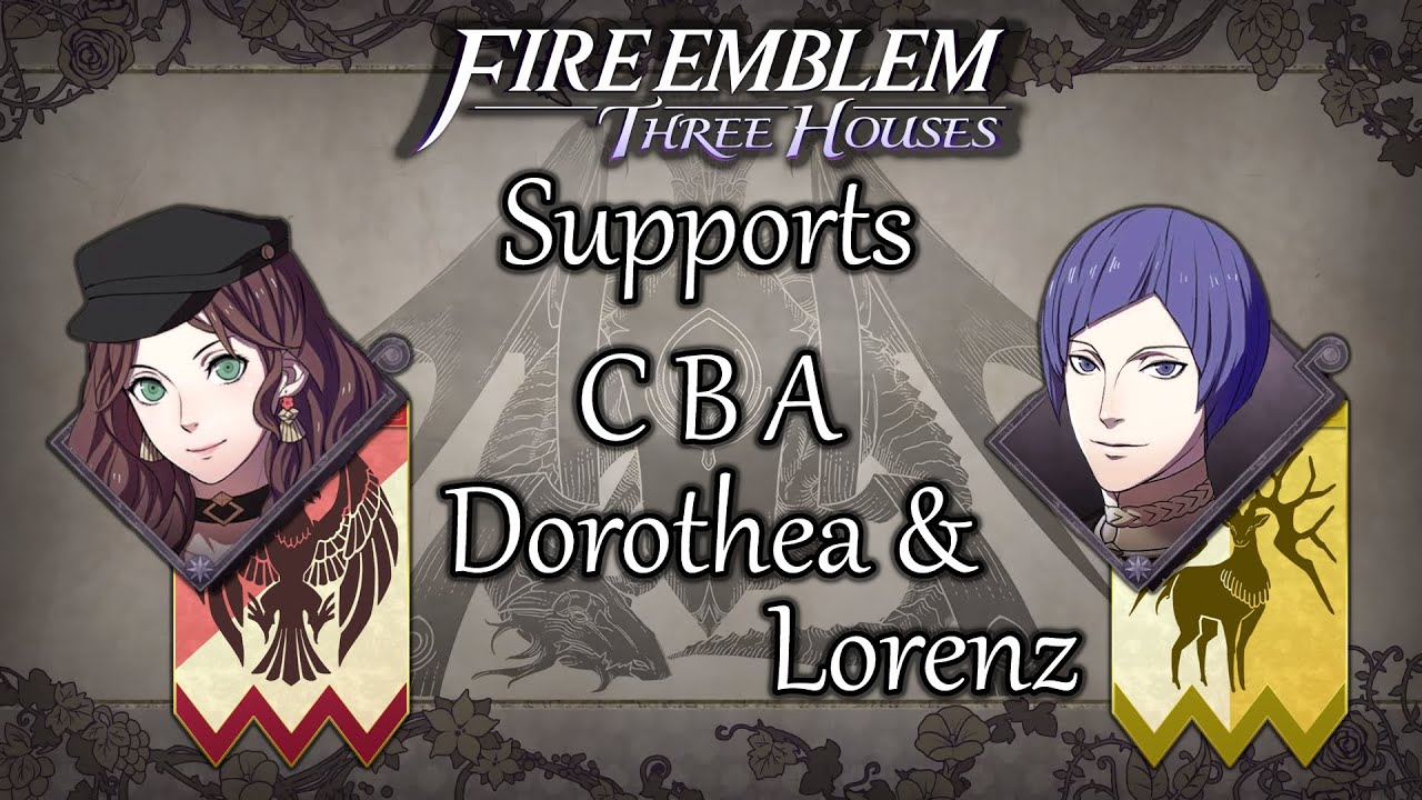Fire Emblem: Three Houses: Dorothea & Lorenz - Support Conversations - YouTube