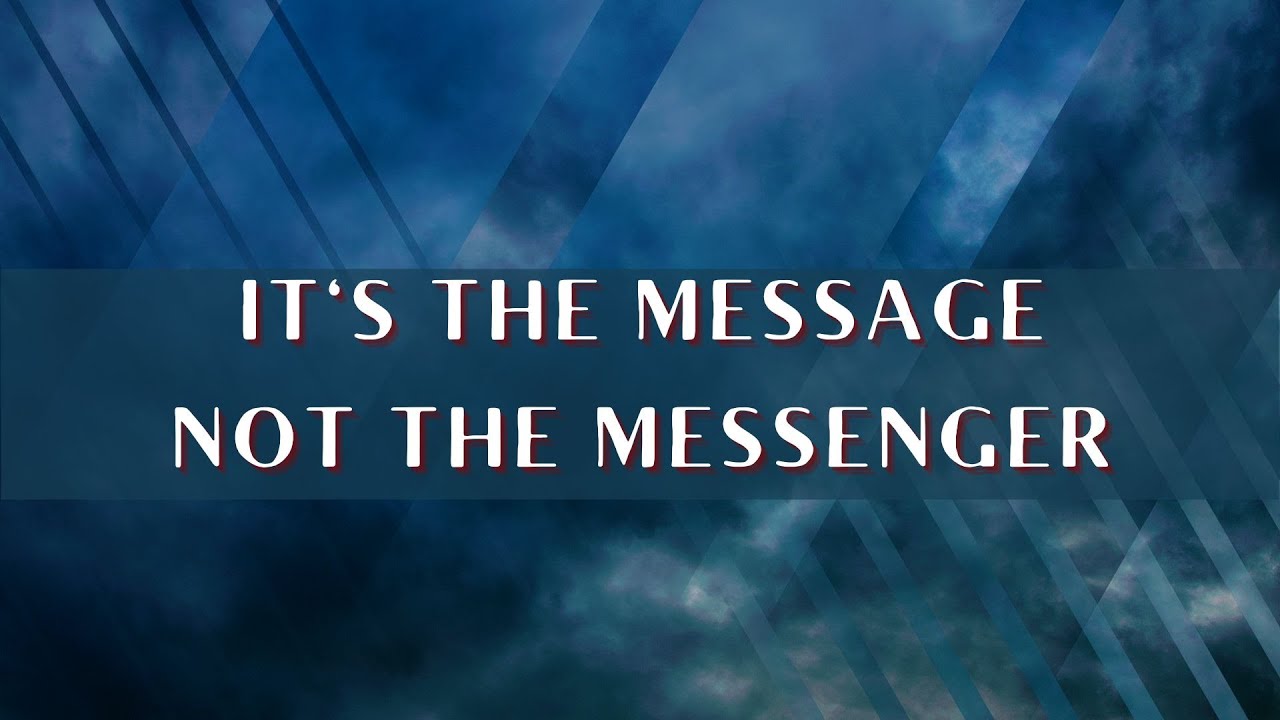 It's the Message Not the Messenger - Pastor Carl Dunlap - YouTube