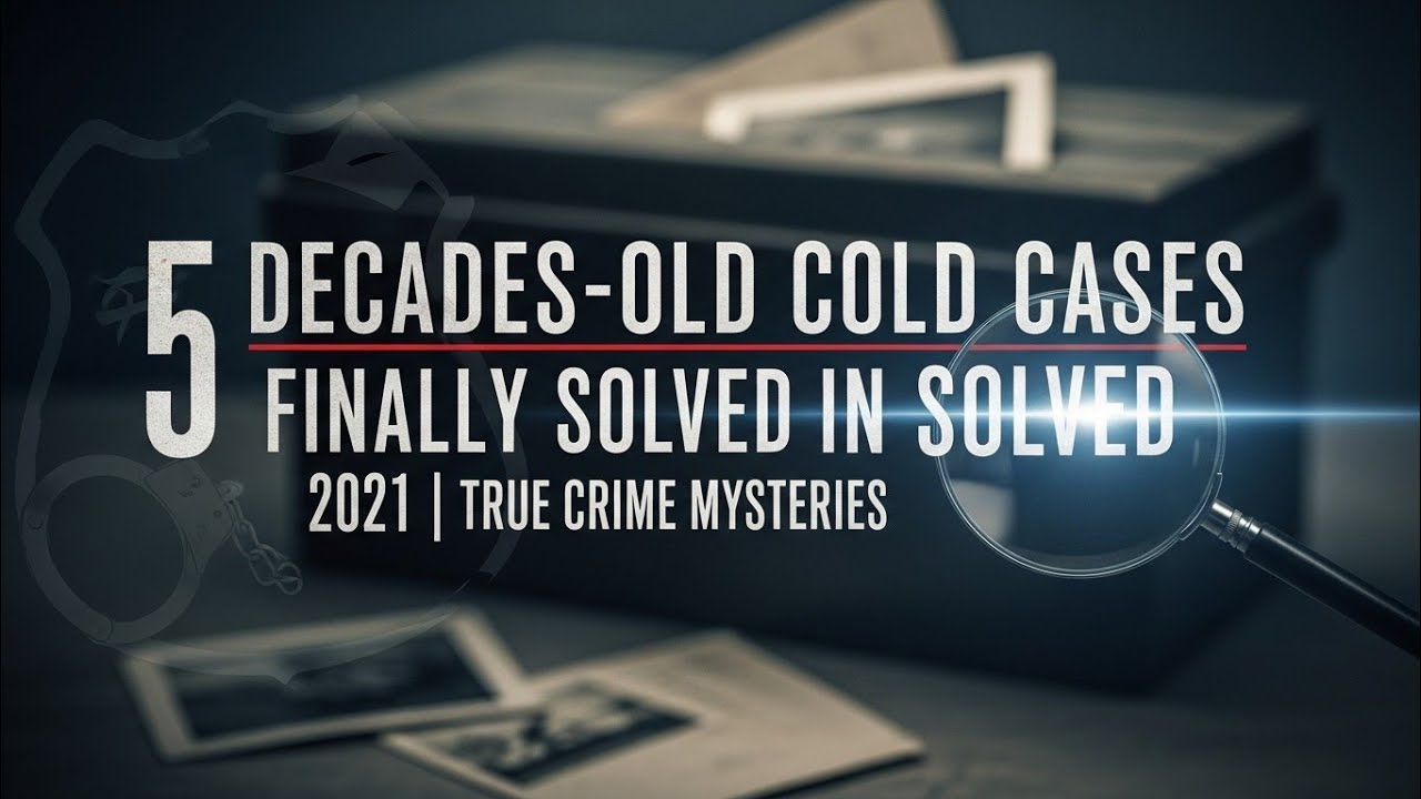5 Decades-Old Cold Cases Finally Solved in 2021 | True Crime Mysteries ...
