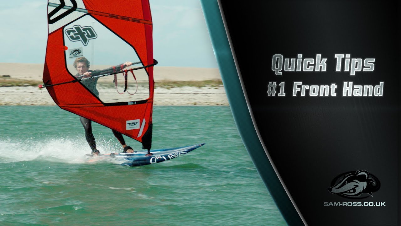 Windsurfing Quick Tips 1 - The Front Hand - YouTube