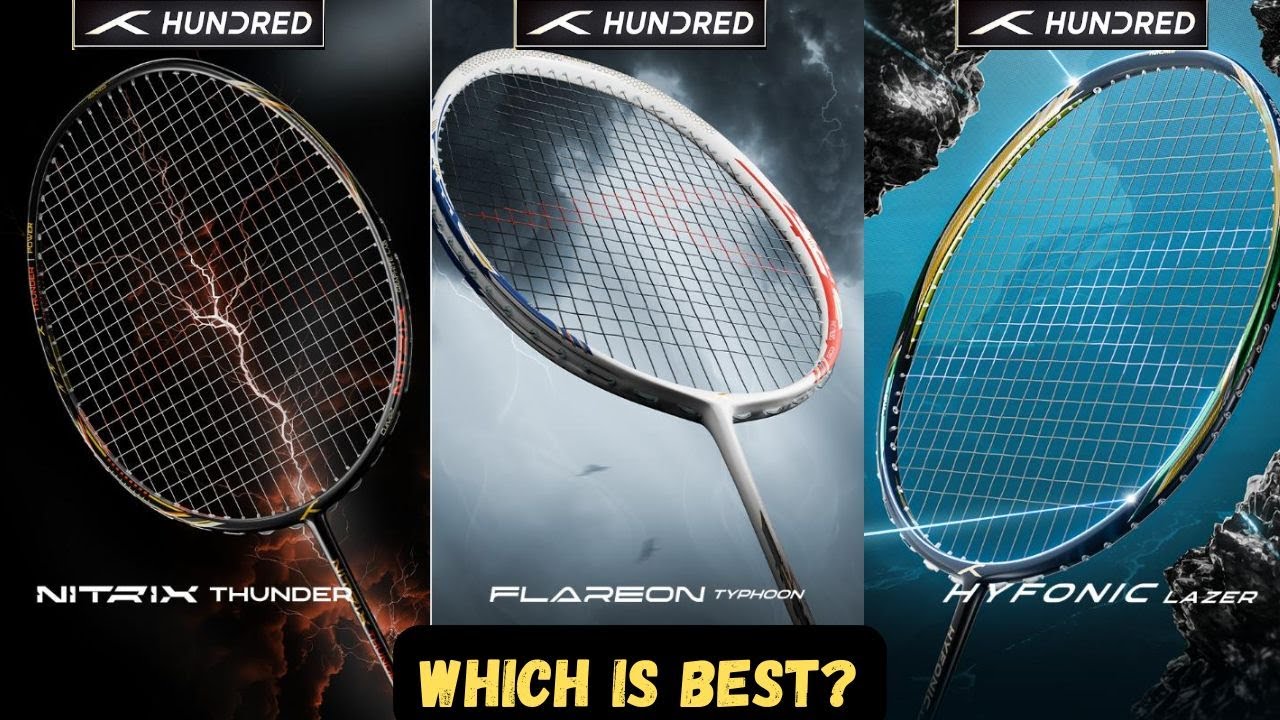 Hundred Racket Review for Thunder, Typhoon & Lazer - Which is the best ...
