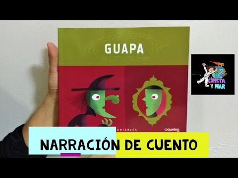 CUENTO: GUAPA - YouTube