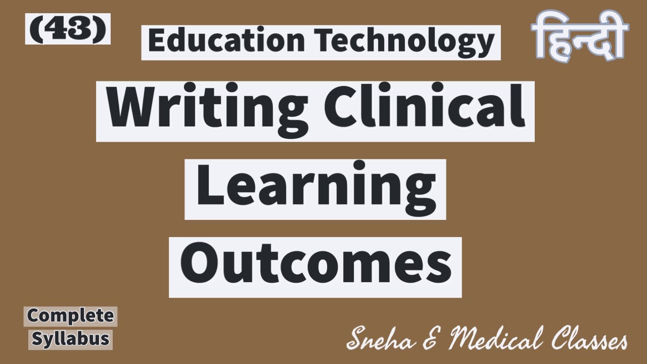 Writing Clinical Learning Outcome !! Educational Technology !! Hindi ...