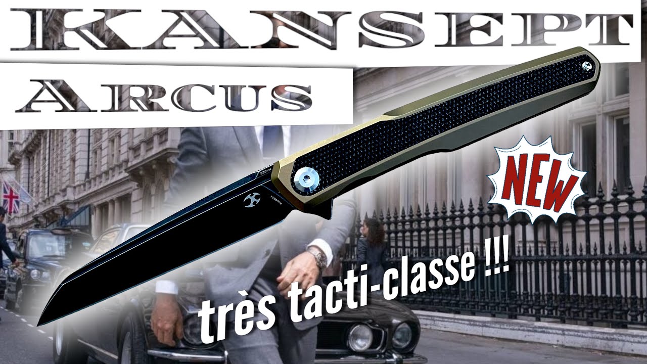 KANSEPT "Arcus" ... un excellent couteau gentleman folder très tacti ...