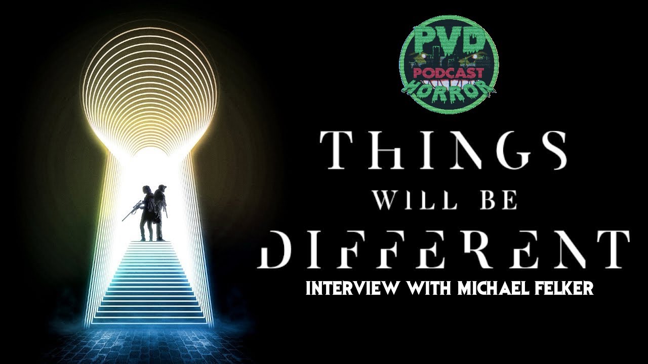 Things Will Be Different (2024) Interview With Director Michael Felker ...