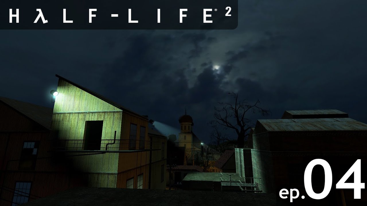 Half-Life 2 Walkthrough - Ep. 4 - YouTube