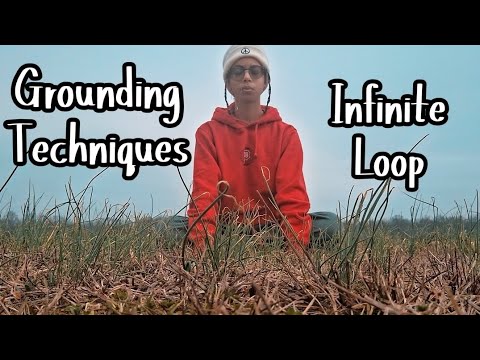 grounding technique: infinite earth loop - YouTube
