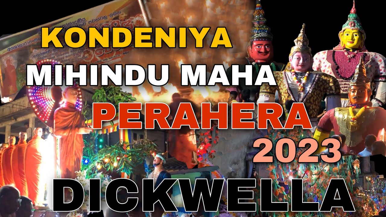 KONDENIYA MIHINDU MAHA PERAHERA 2023 | FULL VIDEO | DICKWELLA | M CUBE ...