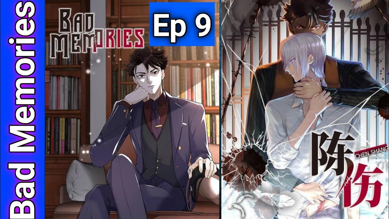 Bad Memories BL ||Ch:-9||( Bad Man Dad is a Liar) #manga#bilibili #bl # ...