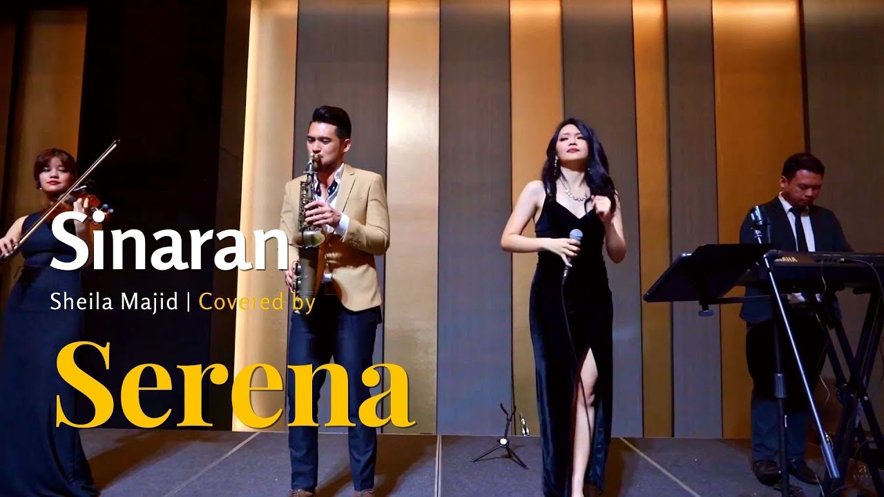 Sinaran - Sheila Majid [cover by Serena] KiORA Wedding Live Band ...