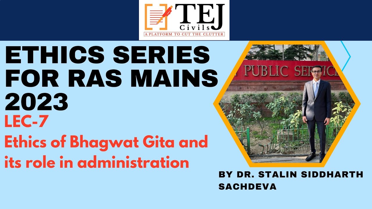Ethics of Bhagwat Gita and its role in administration : RAS Mains ...