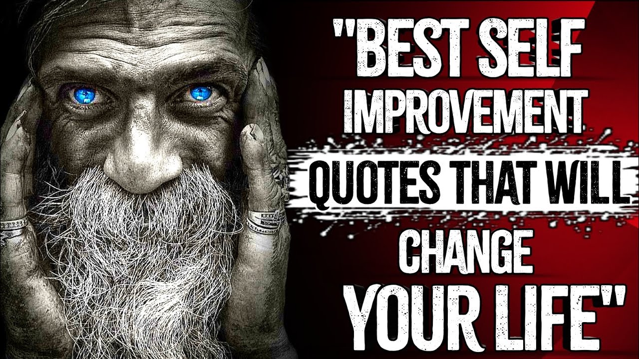 Best Self-Improvement Quotes that Will Change Your Life - YouTube