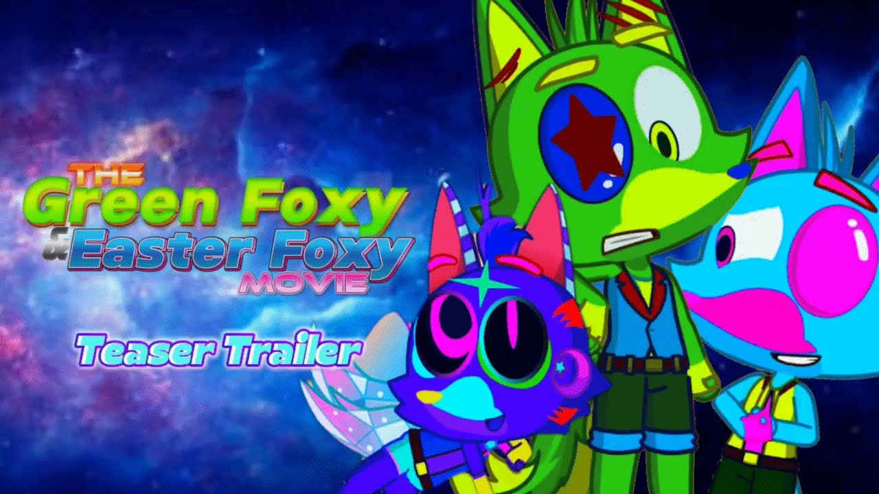 The Green Foxy and Easter Foxy Movie | Official Teaser | FunPichu ...