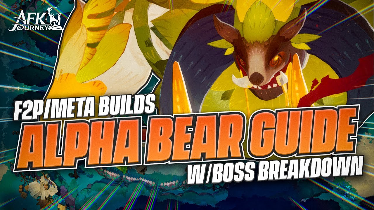 Zeee Ultimate World Boss Guide - Alpha Bear!【AFK Journey】 - YouTube