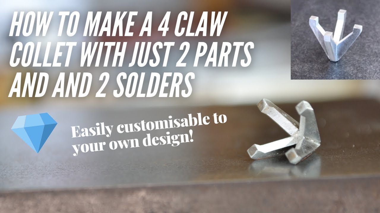Make a 4 claw collet with just 2 parts and 2 solders! - YouTube