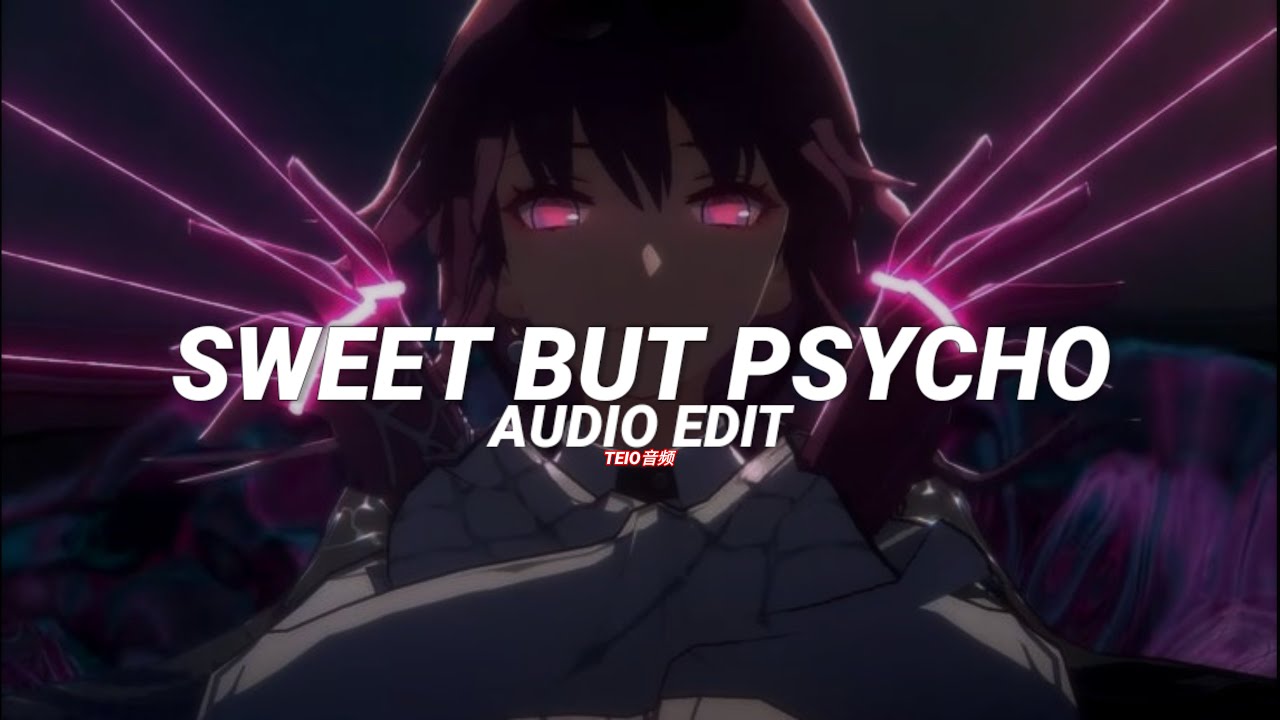 sweet but psycho - ava max [edit audio] - YouTube
