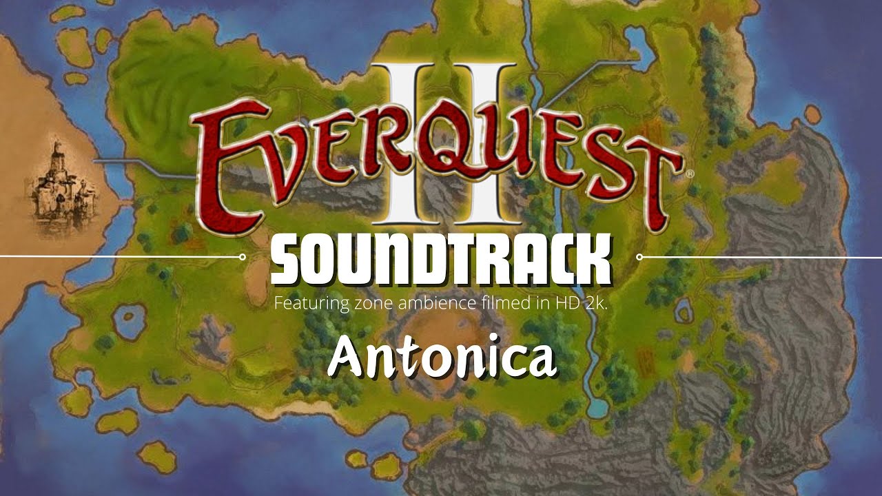 EverQuest 2 Soundtrack: Antonica - OPTIMIZED HD - YouTube