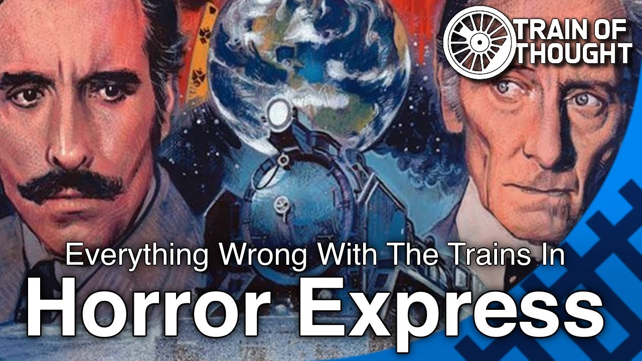 Everything Wrong with the Trains in Horror Express - YouTube