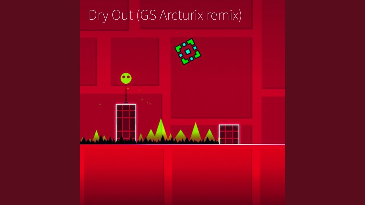Dry Out - YouTube