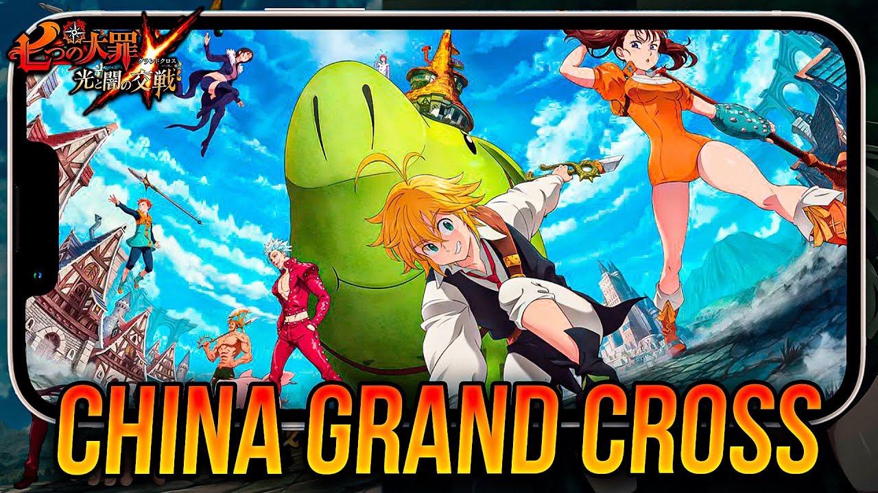 CÓMO DESCARGAR 7DS GRAND CROSS CHINA!!! leer comentario fijado. 🙂 ...