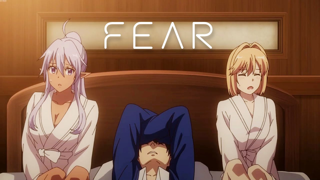 Fear - How a Realist Hero Rebuilt the Kingdom Part 2 ~ AMV「Anime MV ...