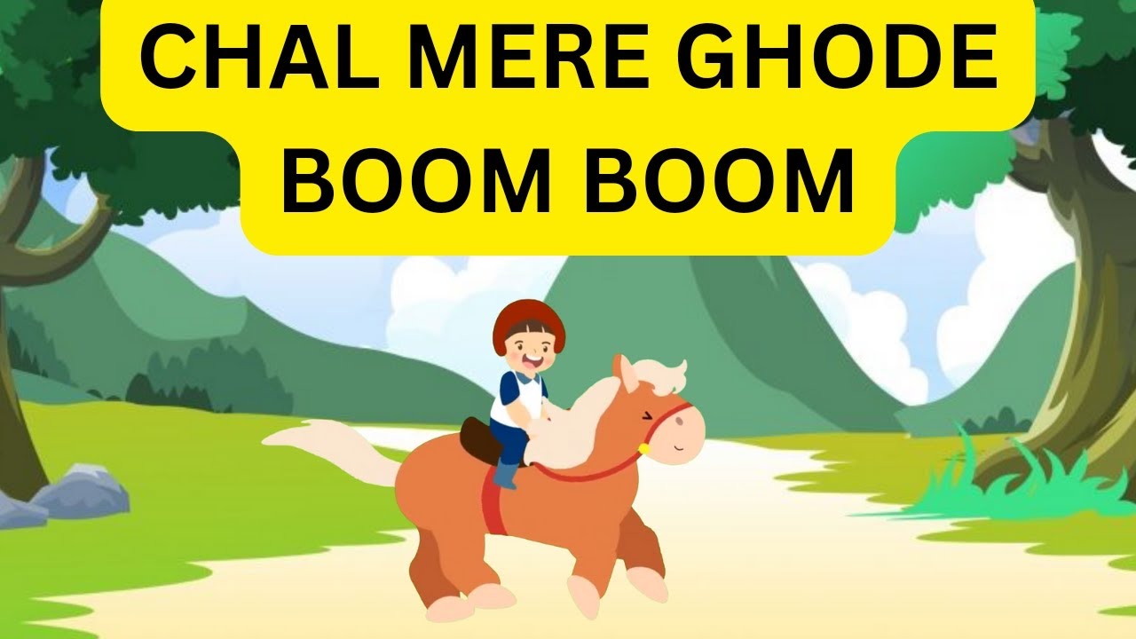 CHAL MERE GHODE BOOM BOOM song for kids|baby song|AdnanJk|rhymes|Hindi ...