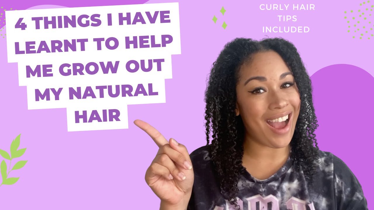 4 Things I Have Learnt To Help Me Grow Out My Natural Hair - YouTube