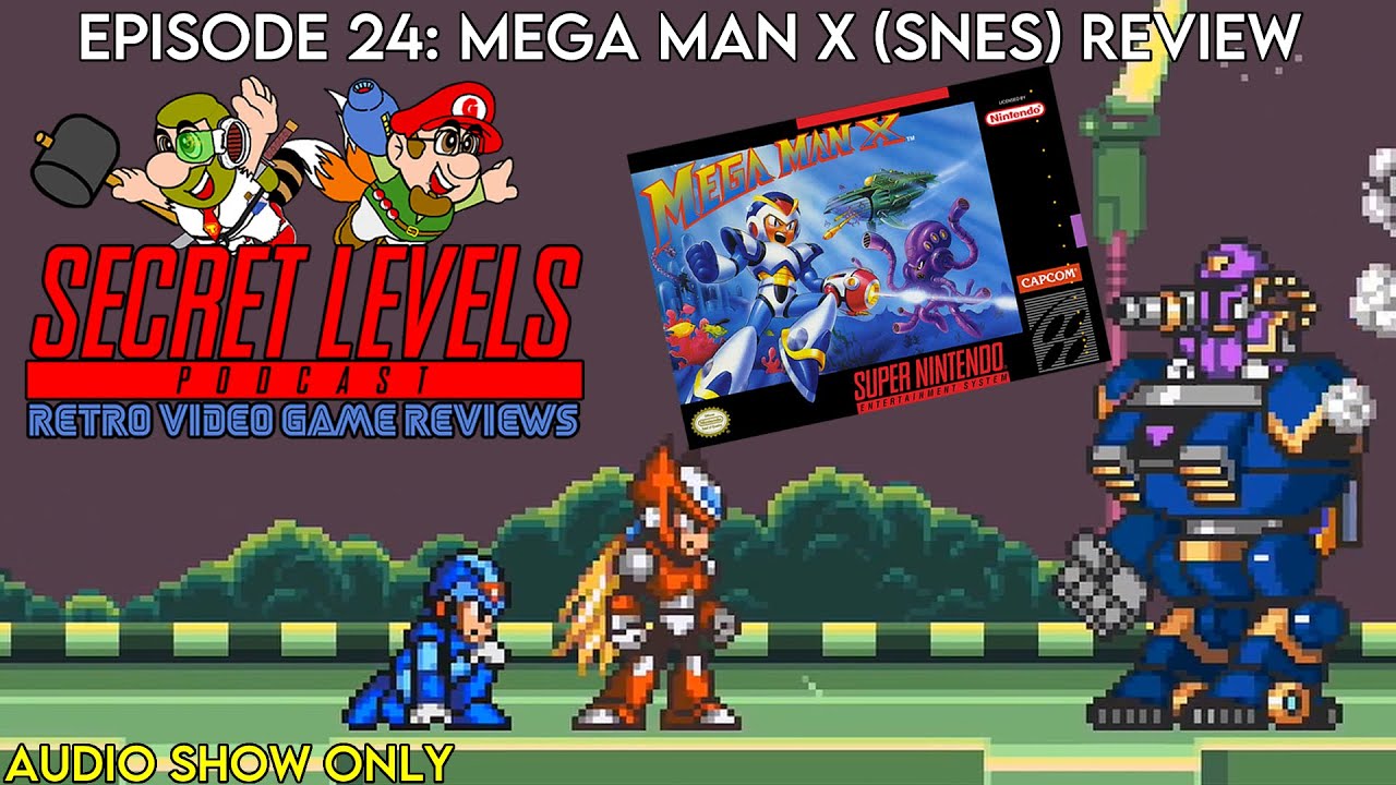 Episode 24: Mega Man X (SNES) Review - Secret Levels Podcast - YouTube